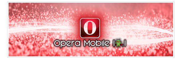 Opera Mobile for Android updated, improved Honeycomb support and ...